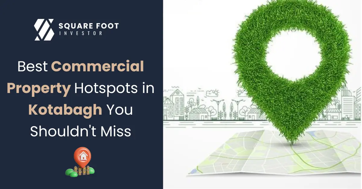 Best Commercial Property Hotspots in Kotabagh You Shouldn't Miss ...